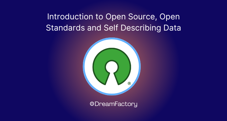 Introduction to Open Source, Open Standards and Self Describing Data